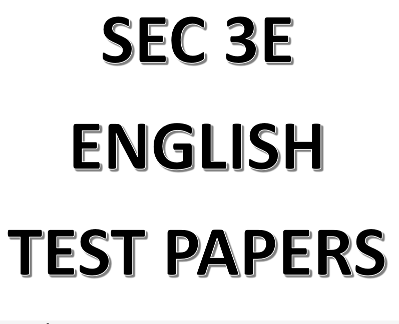 SEC 3E ENG TEST PAPERS – MTS Bookstore